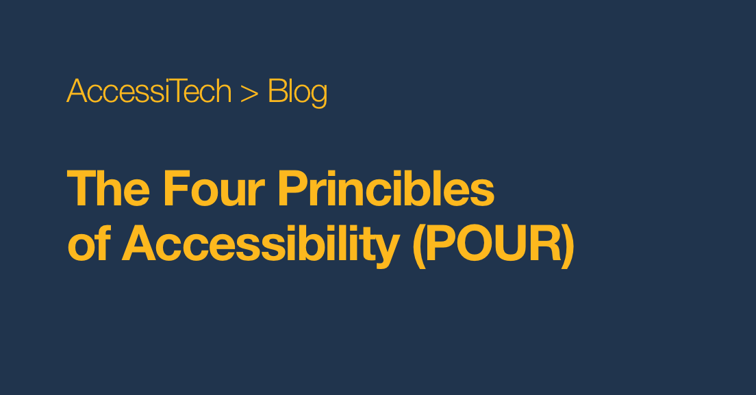 The Four Principles of Accessibility (POUR)
